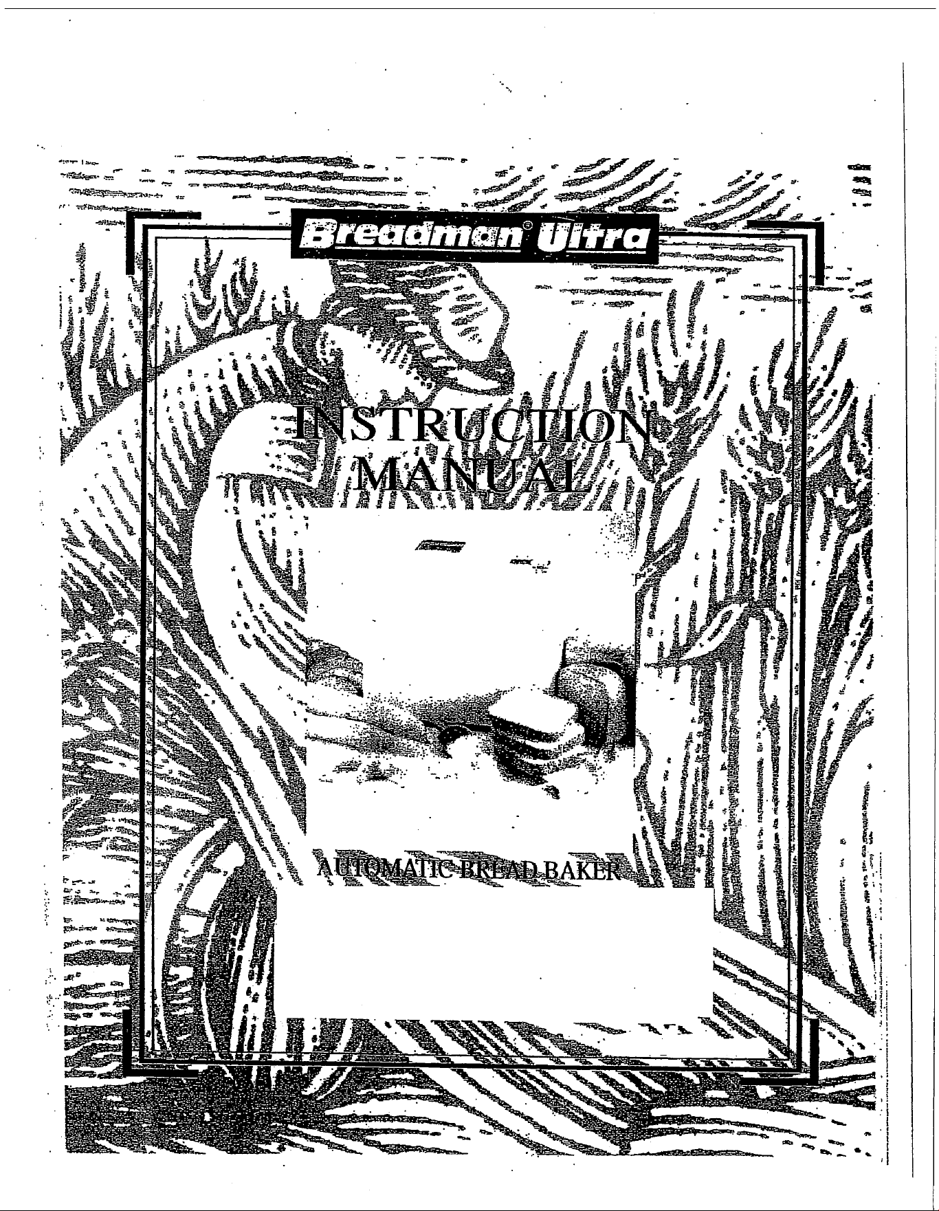 TR700 Breadman Ultra User Manual