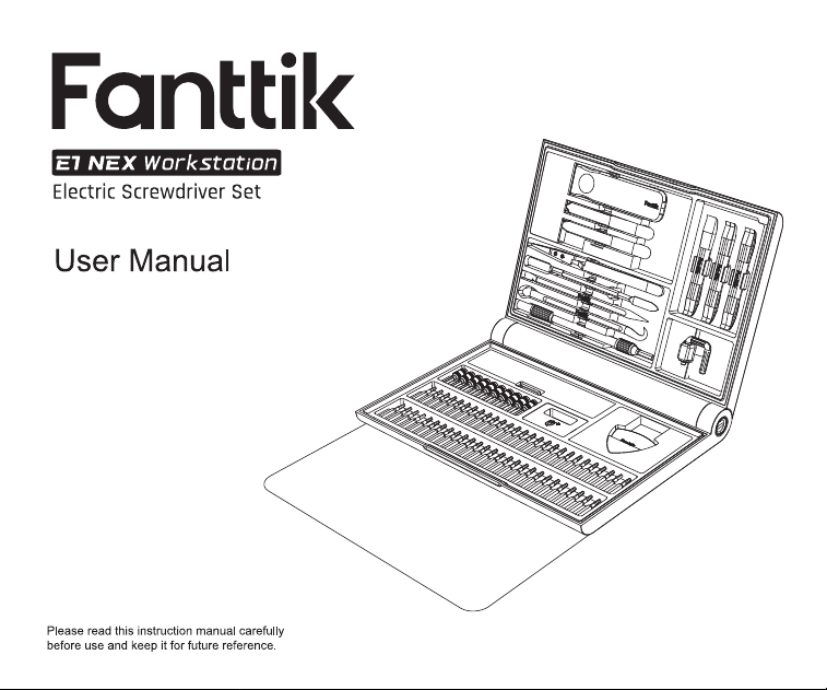 User Manual Fanttik E1 NEX WORKSTATION - 11 pages | manualsFile